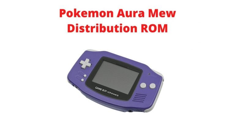 Pokemon - Aura Mew Distribution ROM - Pokemon Rom